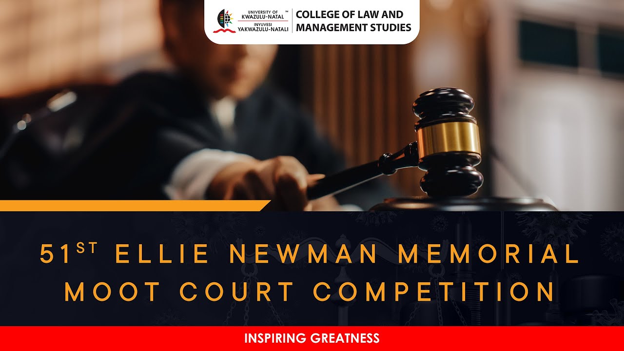 51st Ellie Newman Memorial Moot Court Competition - YouTube