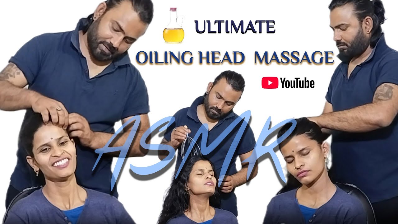 Ultimate Oiling Head Massage for Deep Relaxation & ASMR Bliss | ASMR ...