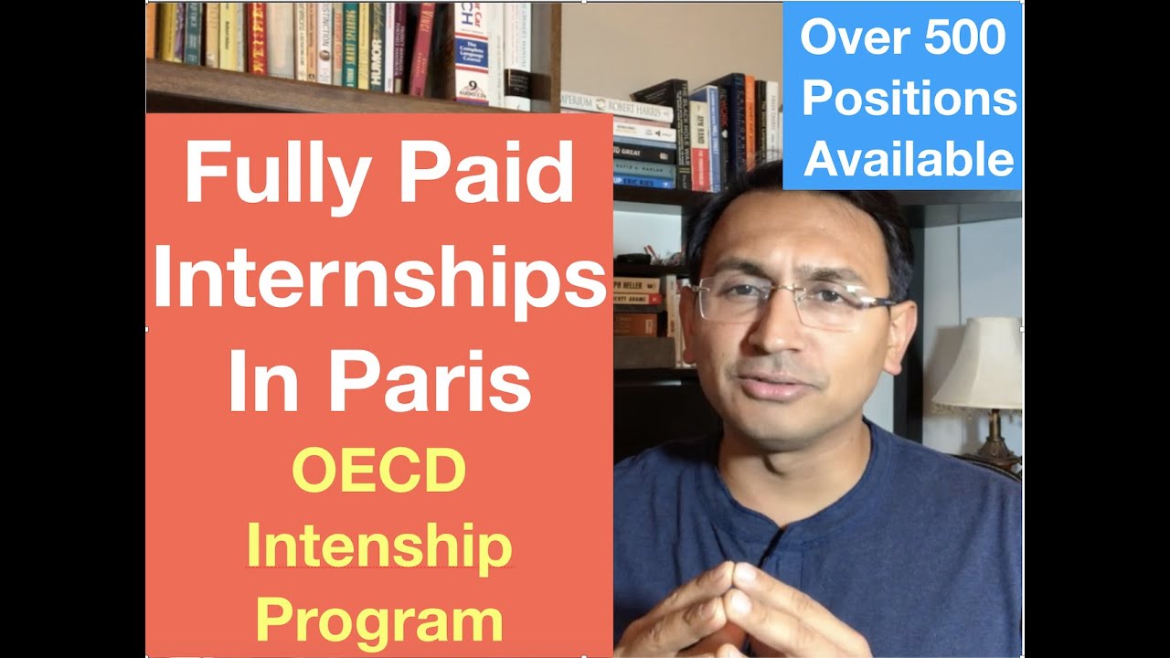 Summer Internship: Fully Paid Internship in Paris: OECD Internship ...