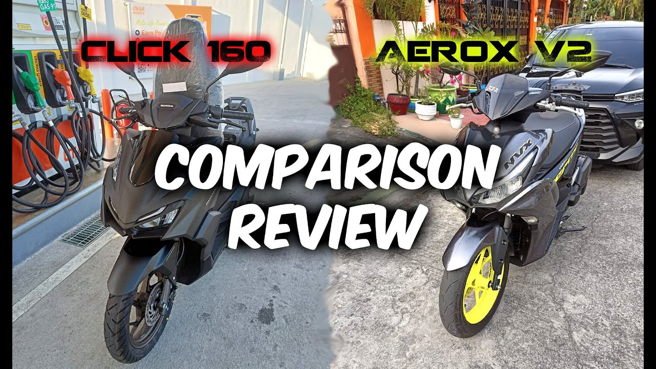 AEROX V2 155 and CLICK 160 Comparison (TAGALOG) - YouTube