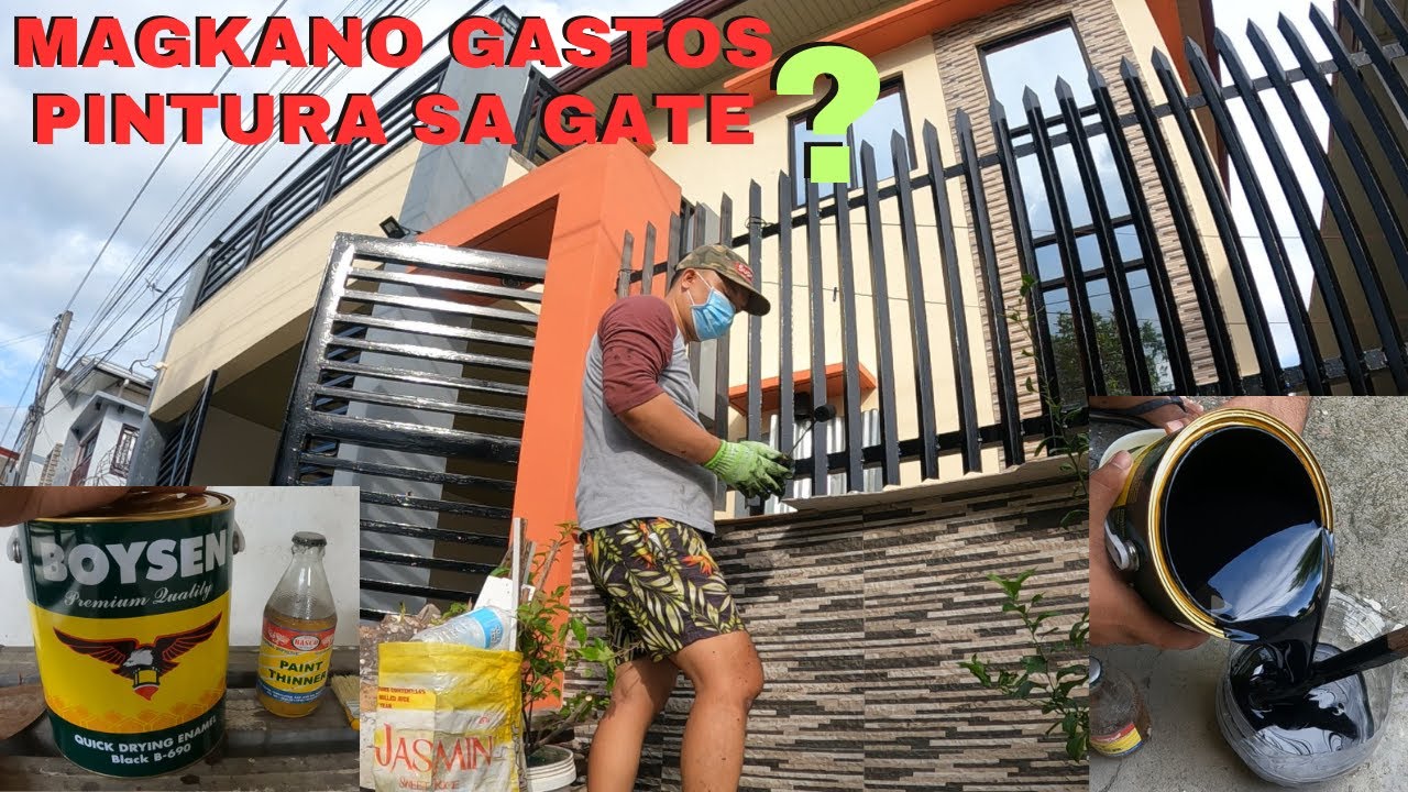 MAGKANO GASTOS SA PAGPINTURA SA GATE NG BAHAY KO - YouTube