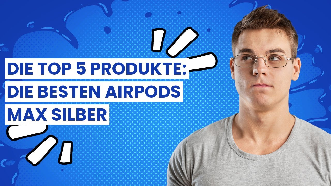 【Airpods max silber】Die Top 5 Produkte: Die Besten AirPods Max Silber 🤑 - YouTube