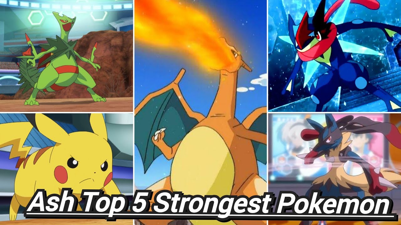 Top 5 Strongest Pokemon Of Ash • Best of All Pokemons | Pokemon - YouTube