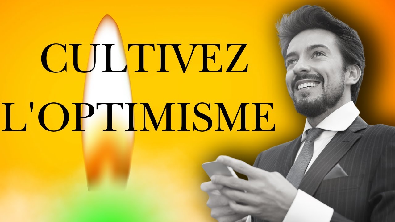 Cultivating Optimism and Positivity - YouTube