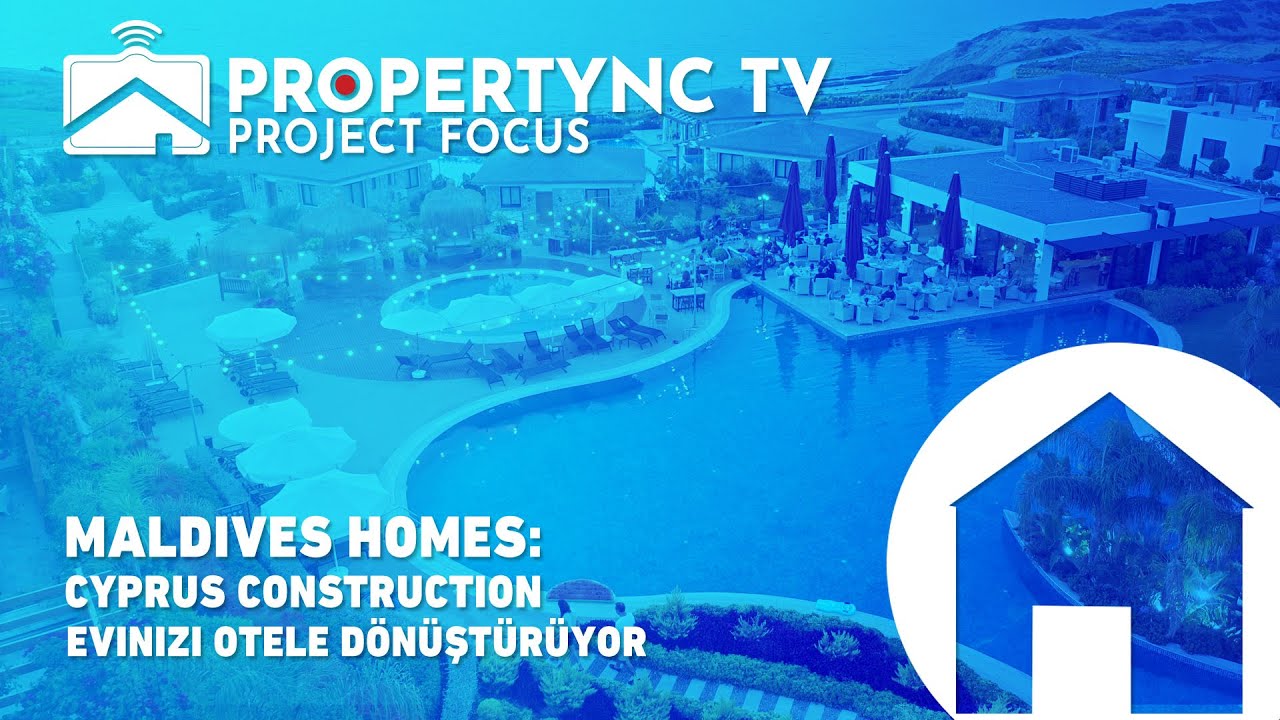 MALDIVES HOMES: Cyprus Constructions Evinizi Otele Dönüştürüyor - YouTube