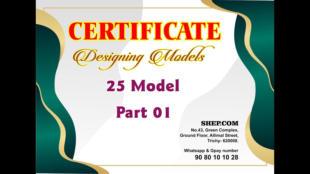 Certificate Designing Models - 25 ( Part 01) - YouTube