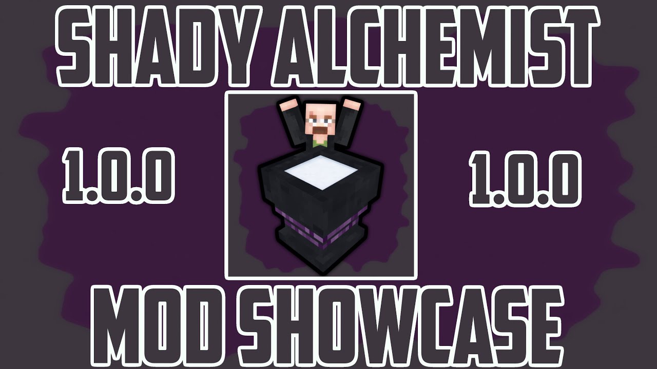 Shady Alchemist Mod (Mod Showcase) - YouTube