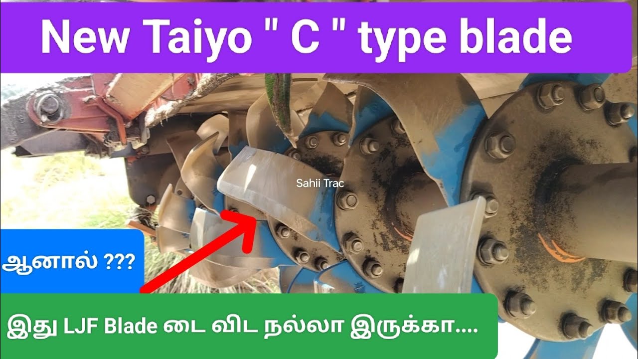 New Taiyo " C " type blade || ஆனால் இது கொஞ்சம் பிரச்சனையா இருக்கு ...