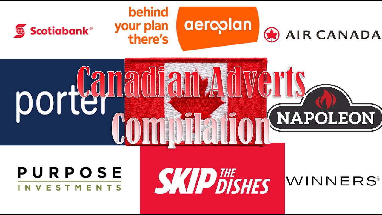 My Canadian Adverts Compilation - YouTube