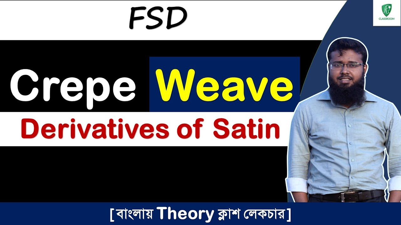 Crepe Weave Structure | Derivatives of Satin or Sateen Weave Design ...