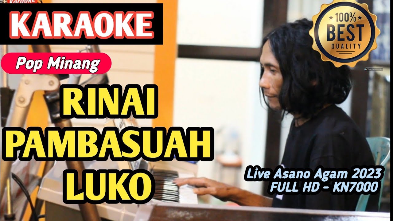 RINAI PAMBASUAH LUKO - KARAOKE MINANG LAMO TERPOPULER (VERSI LIVE 2023 FULL HD) - YouTube