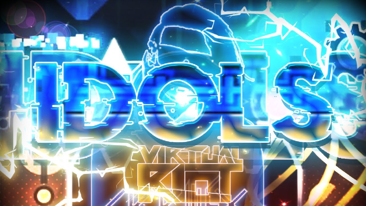 "IDOLS" By Zafkiel7 (100%) [EXTREME DEMON] Geometry Dash - YouTube