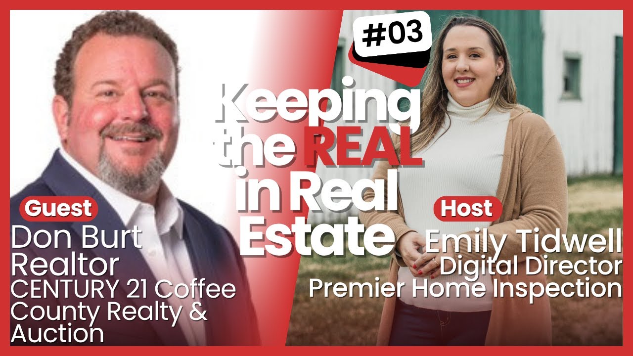🎥 Keeping the REAL in Real Estate Eps. 03: Don Burt of CENTURY 21 ...