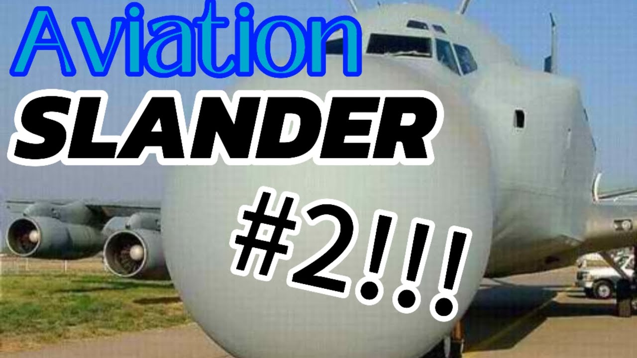 Aviation Slander #2 - YouTube