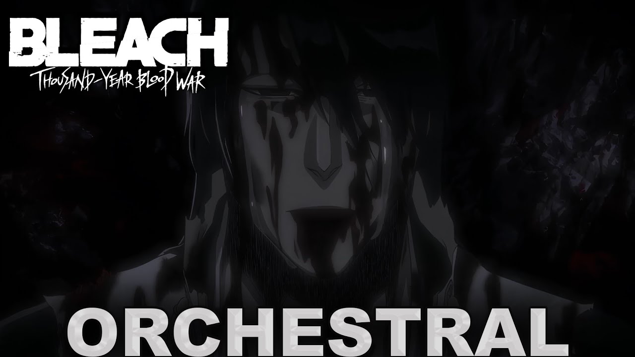 Bleach OST: Byakuya Kuchiki Sad Theme | TYBW Orchestral Version - YouTube