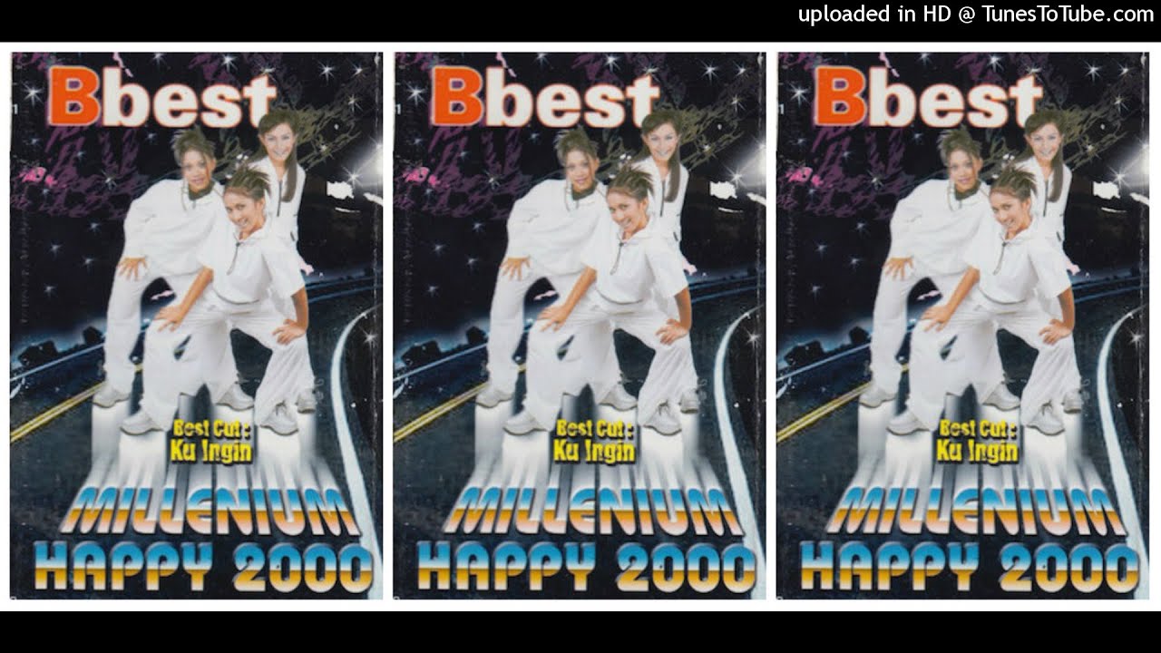 B'Best - Millenium Happy 2000 (1999) Full Album - YouTube