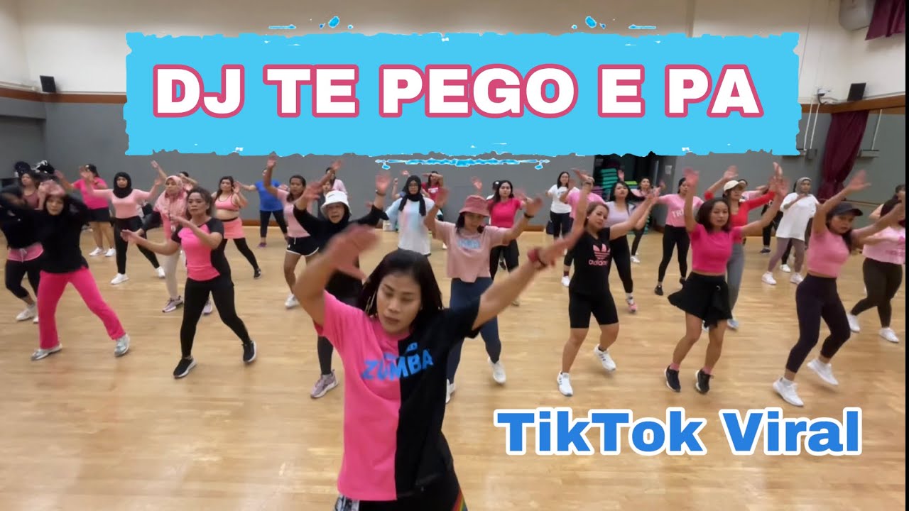 DJ TE PEGO E PA / Tiktok Viral Terbaru / Zumba - YouTube