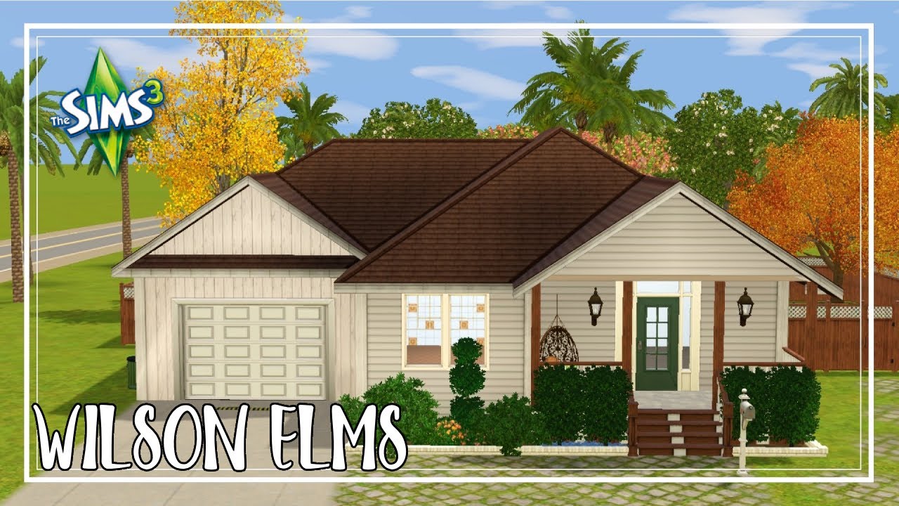 Wilson Elms || The Sims 3: Speedbuild - YouTube