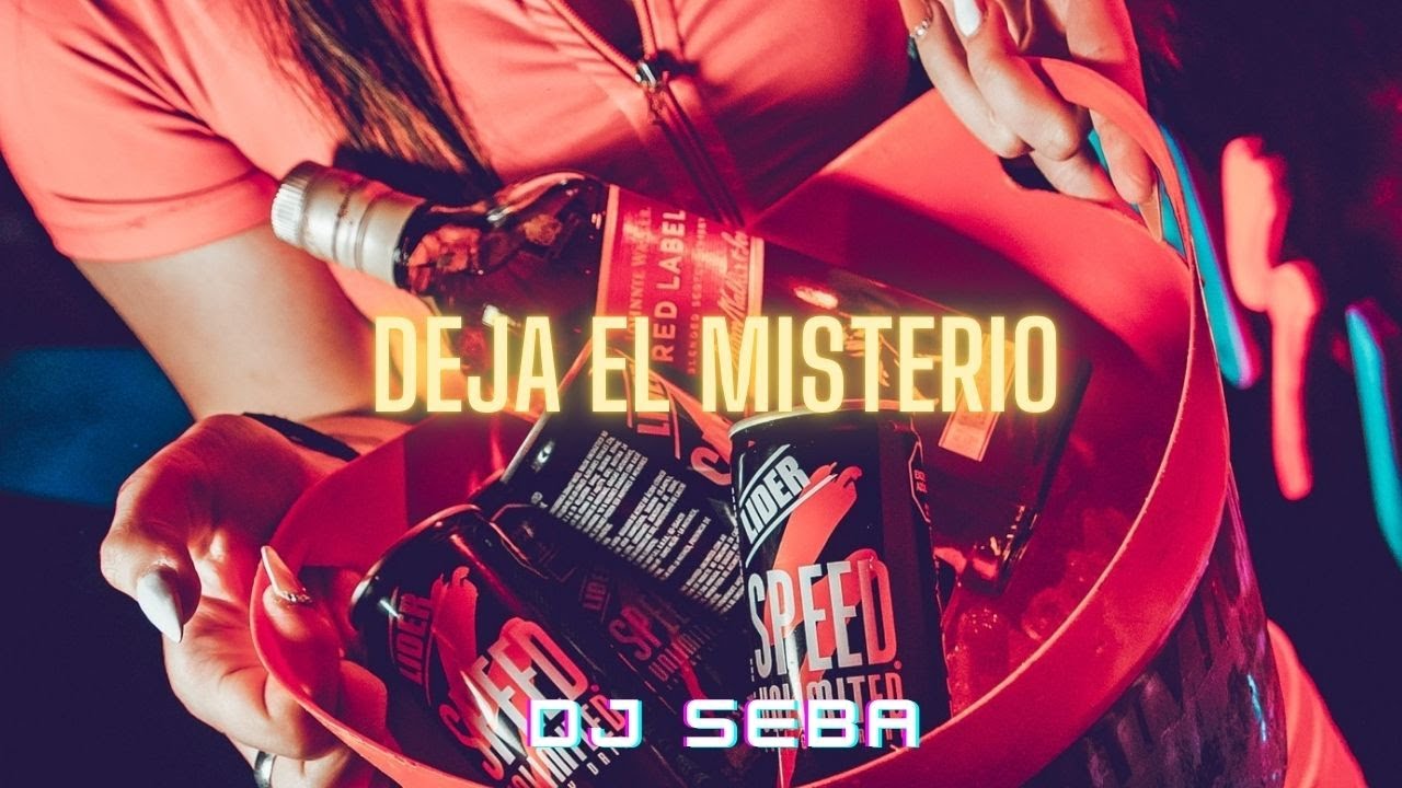 Deja el misterio (Remix) - Dj Seba - YouTube