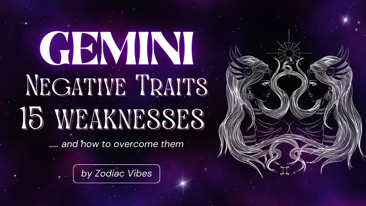 GEMINI’s 15 NEGATIVE TRAITS They DON’T WANT You to See! - YouTube