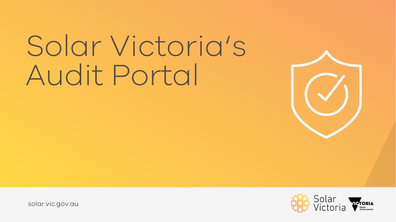 Solar Victoria's Audit Portal - YouTube