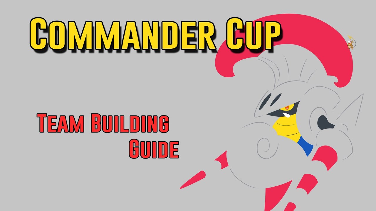 Commander Cup - Team Building Guide | Pokemon Go - YouTube