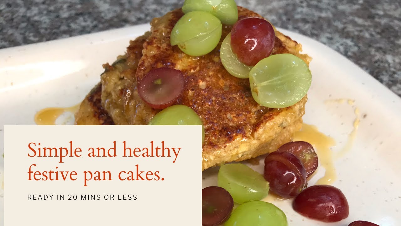 How to make Healthy Festive Pan Cakes| 2019 | South African Youtuber ...