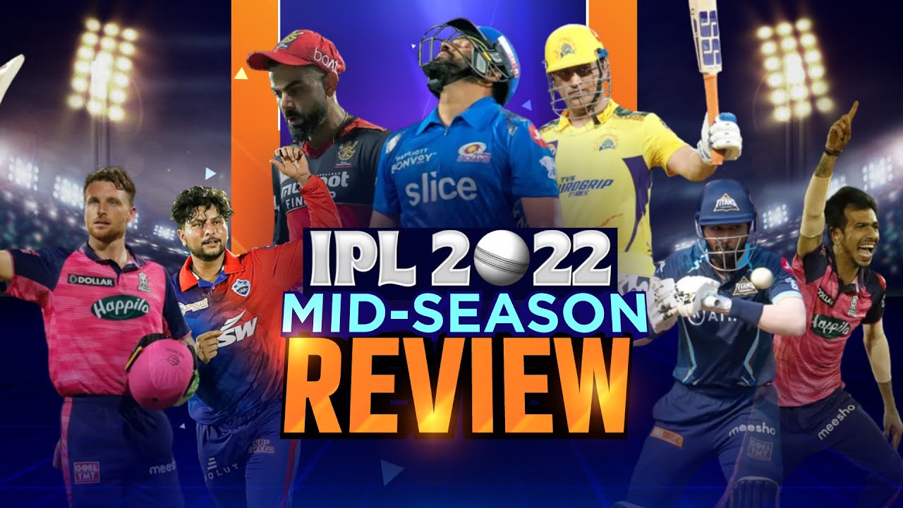 IPL 2022 LIVE : Mid-Season Review LIVE | Analysis - YouTube