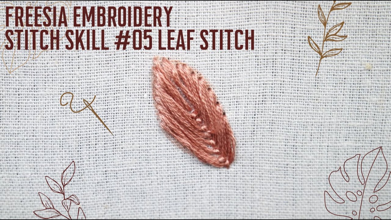 Stitch skill #05 Leaf stitch - YouTube