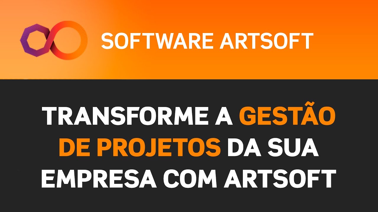 Como gerir Projetos no software ARTSOFT? Saiba tudo aqui - YouTube