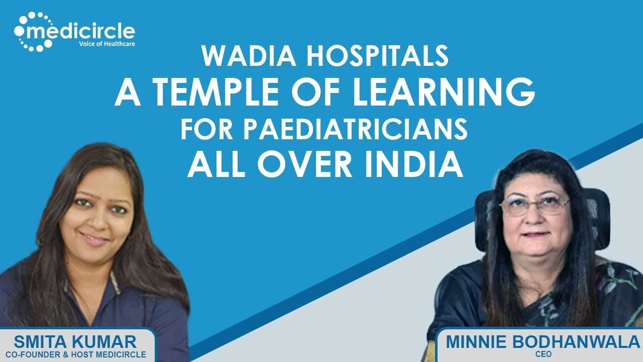 Wadia hospitals Referral Centre for maternity and paediatric care ...