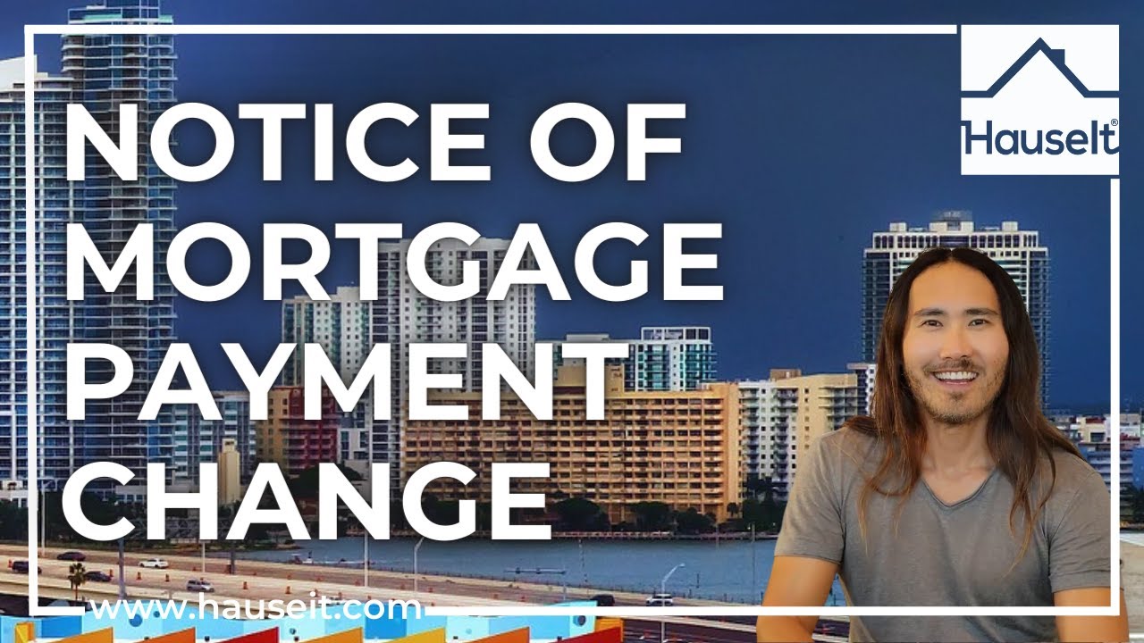 Notice of Mortgage Payment Change - YouTube