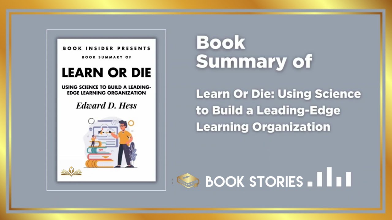 Learn Or Die By Edward D. Hess | सफलता पाने के लिए LEARNING का महत्व ...