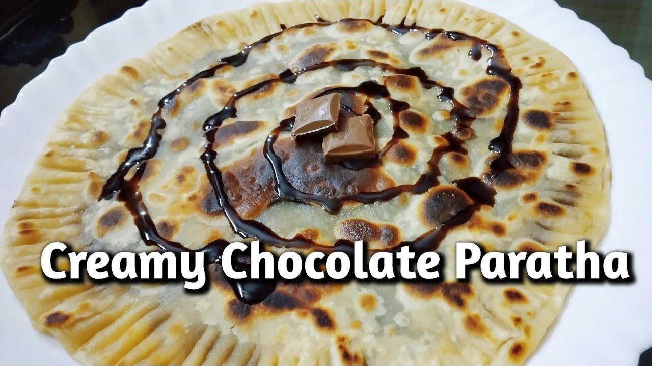 Kids Favourite Creamy Chocolate Paratha || বাচ্চাদের খুব পছন্দের রেসিপি ...