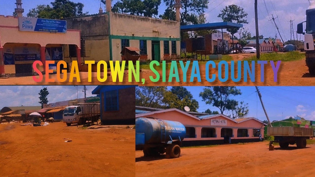 SEGA TOWN,SIAYA COUNTY #travel #kenyatotheworld #africancountries # ...
