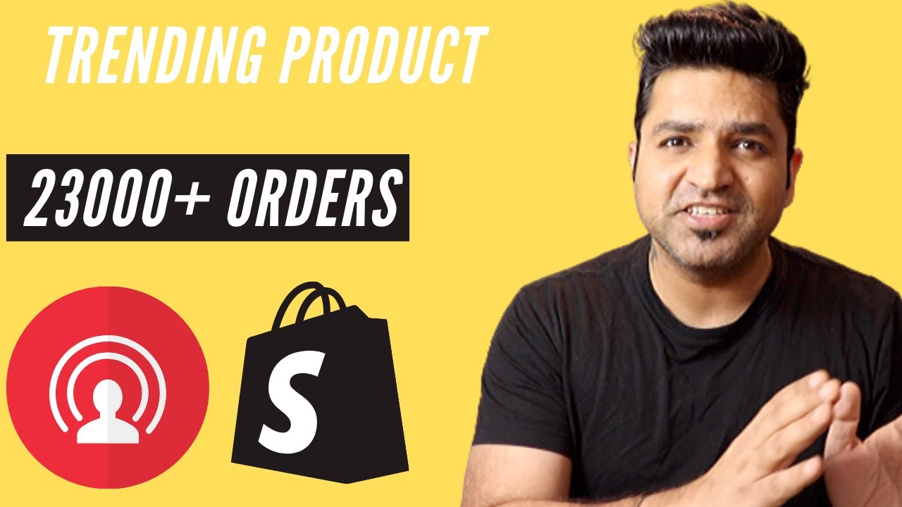 (20K+ Orders) Current Trending Product in Shopify Dropshipping ...