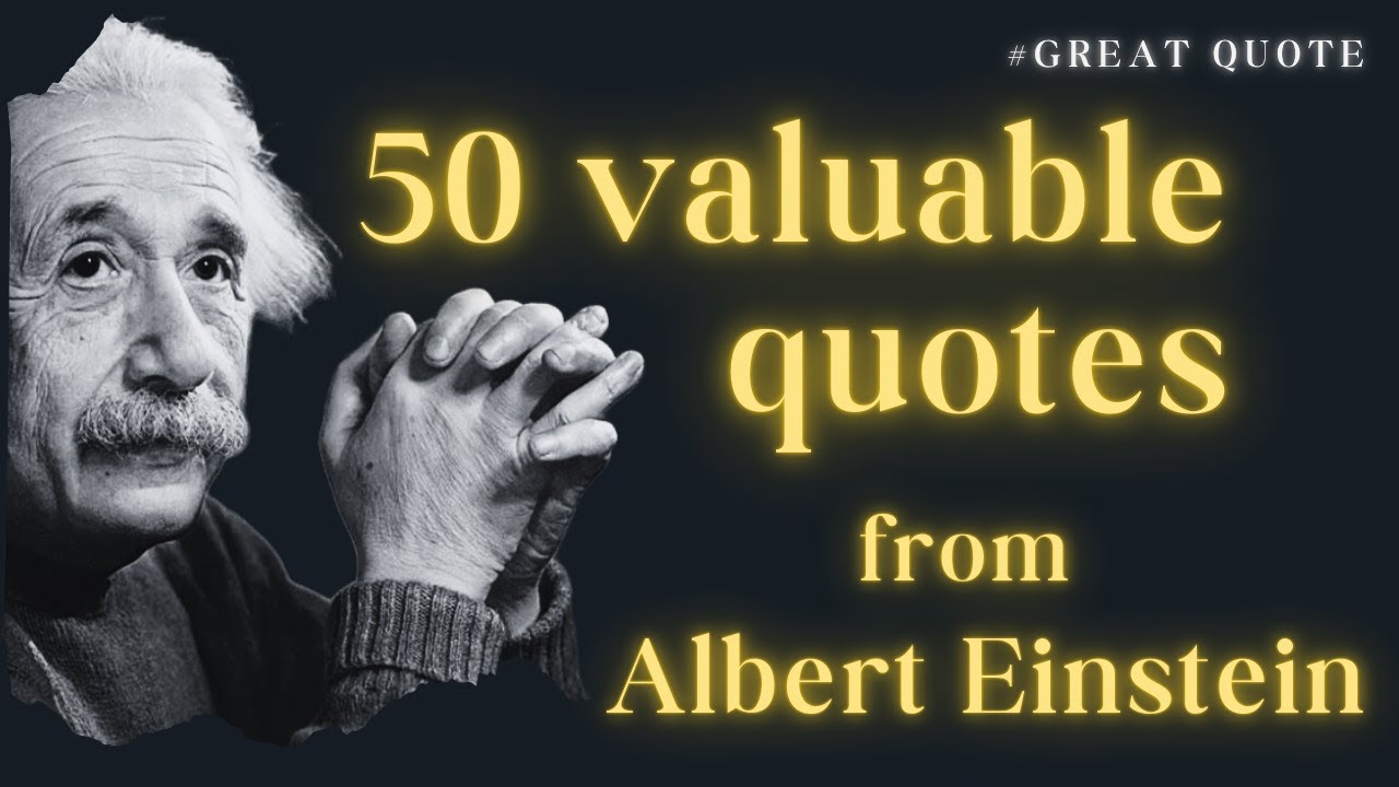 Great Quote | 50 valuable quotes from Albert Einstein - Famous ...