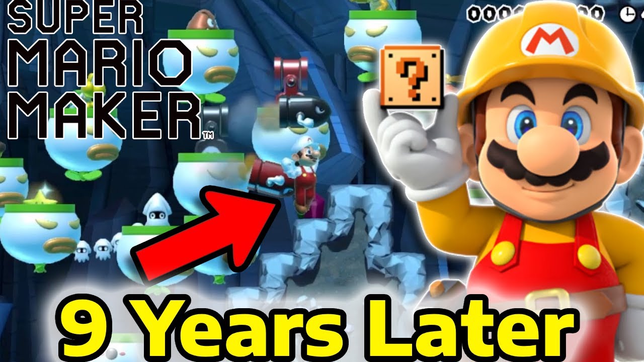 Super Mario Maker - 9 Years Later - YouTube