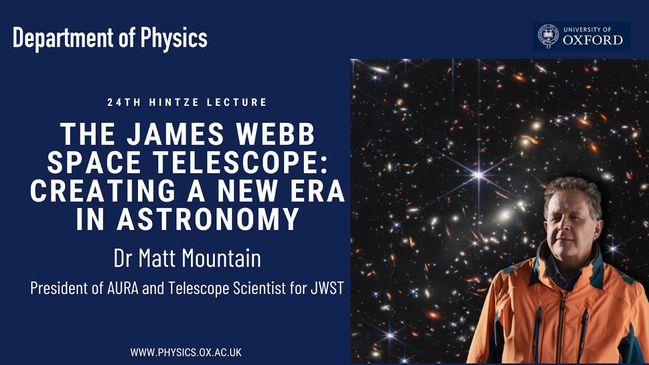 'The James Webb Space Telescope: creating a new era in Astronomy' by Dr ...