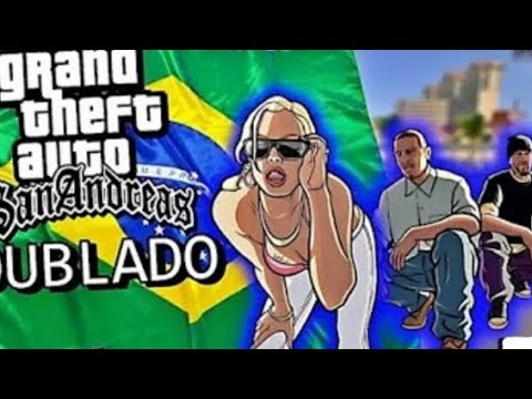 gta san andreas dublado em português para android