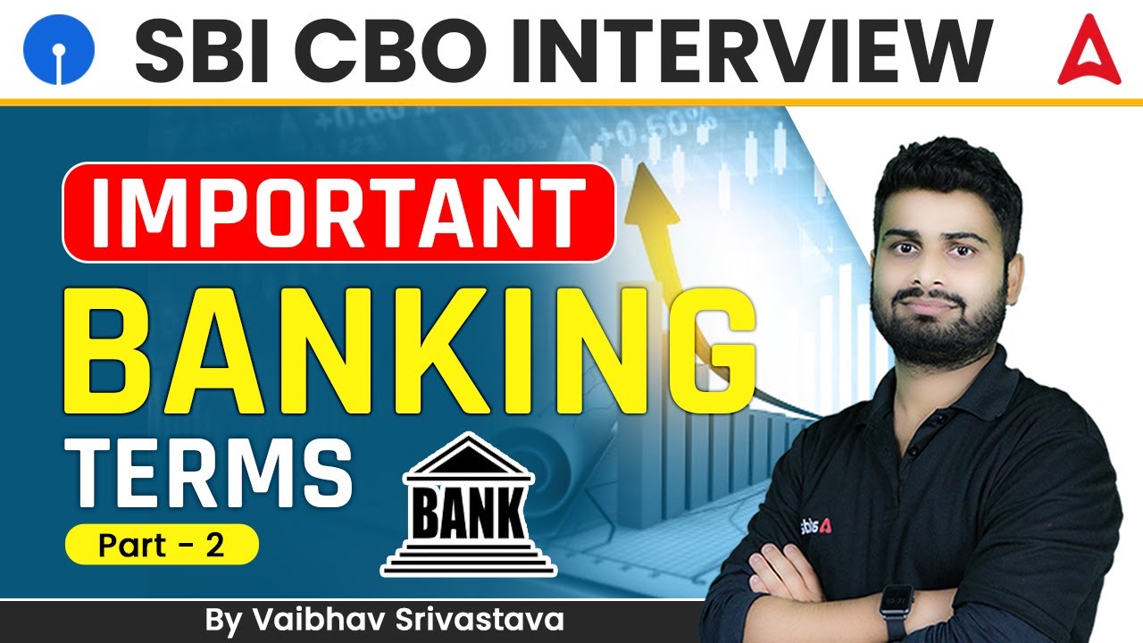 SBI CBO Interview 2023 | Important Banking Terms Part-2 By Vaibhav ...