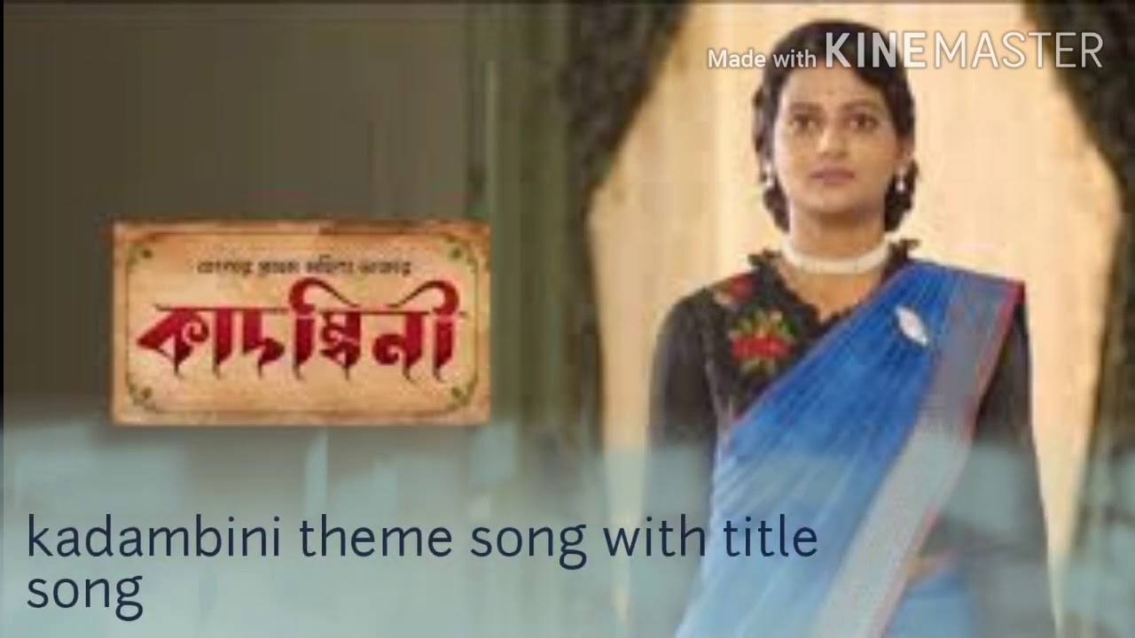 *# Kadambini serial theme song and title song - YouTube