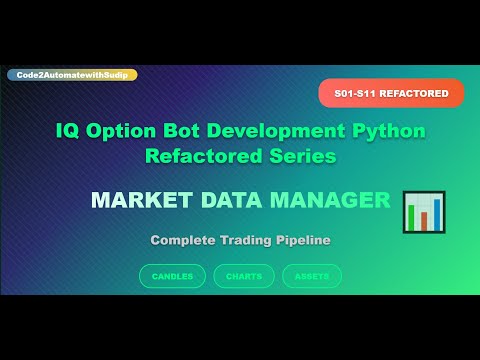 Build IQ Option API Client with Python Refactored Series: Market Data Manager & Asset Discovery