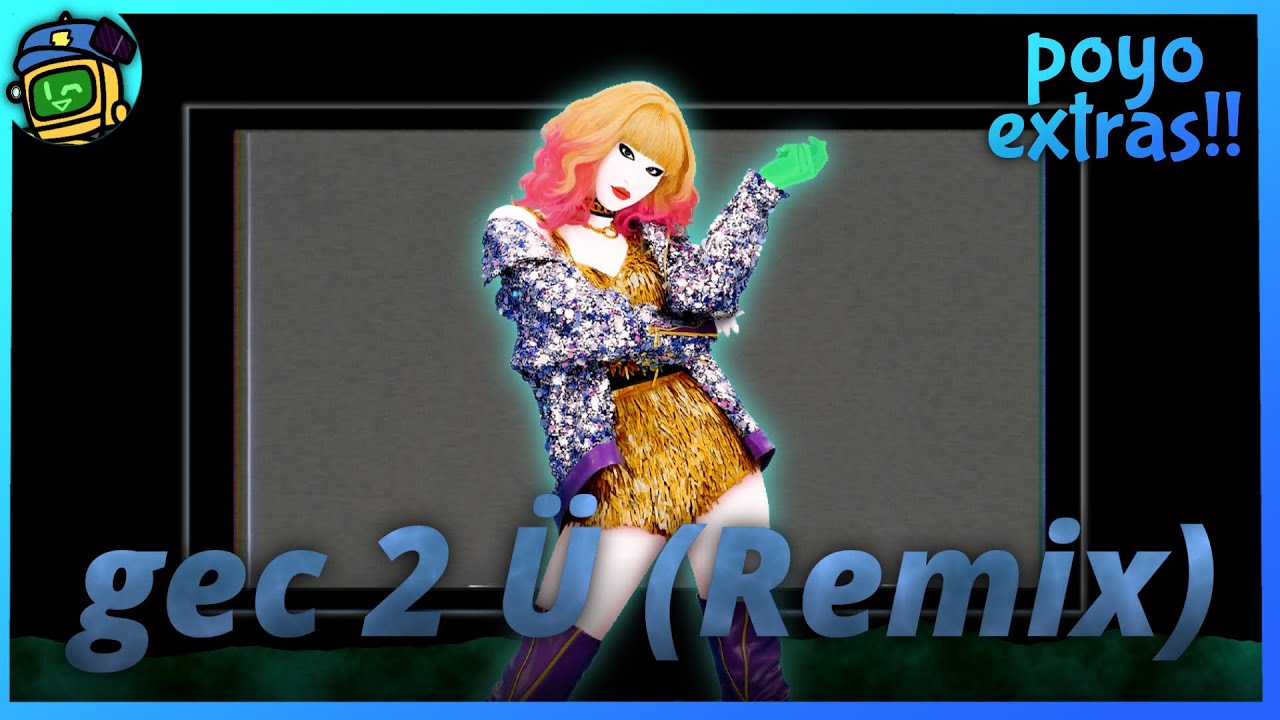 gec 2 Ü (Remix) - 100 gecs, Dorian Electra | Just Dance Mashup - YouTube