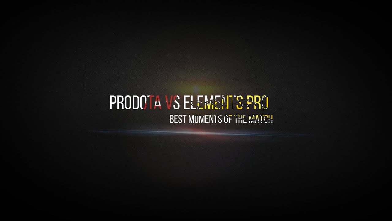 Prodota.ru HIGHLIGHTS : Prodota gaming vs. Elements Pro - YouTube
