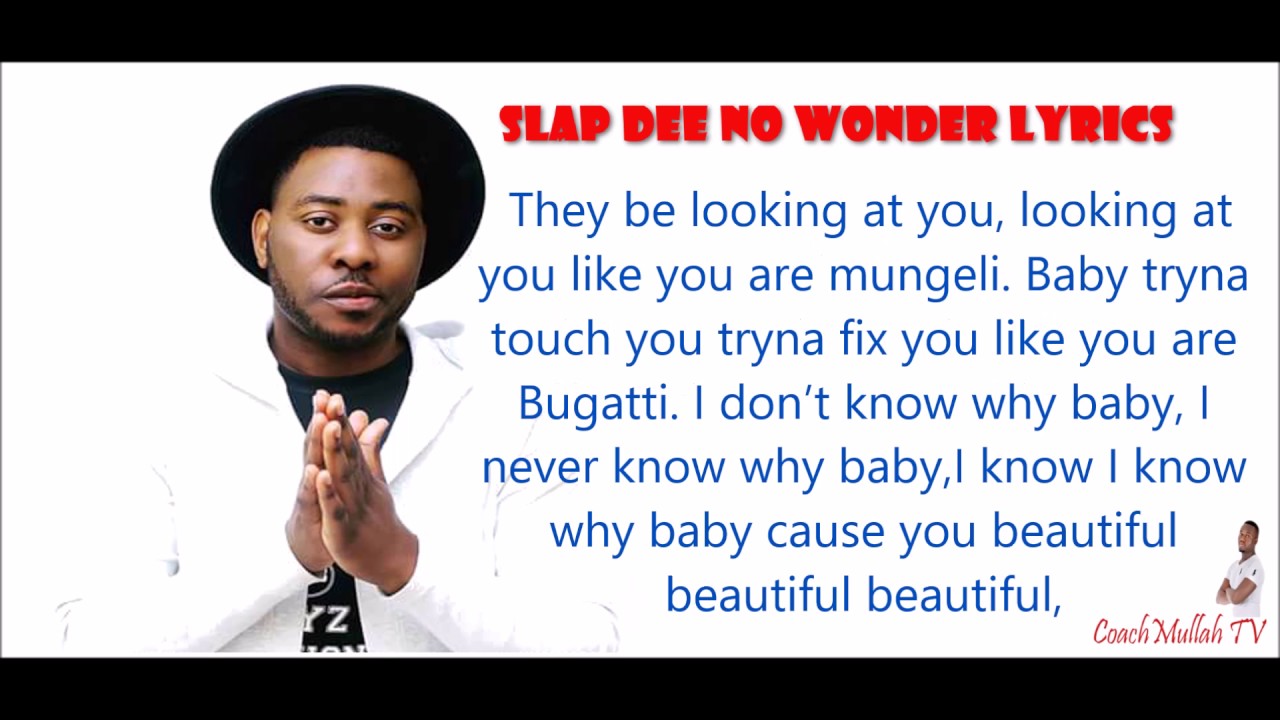 Slap dee Feat Daev , No Wonder (Official Video Lyrics) - YouTube