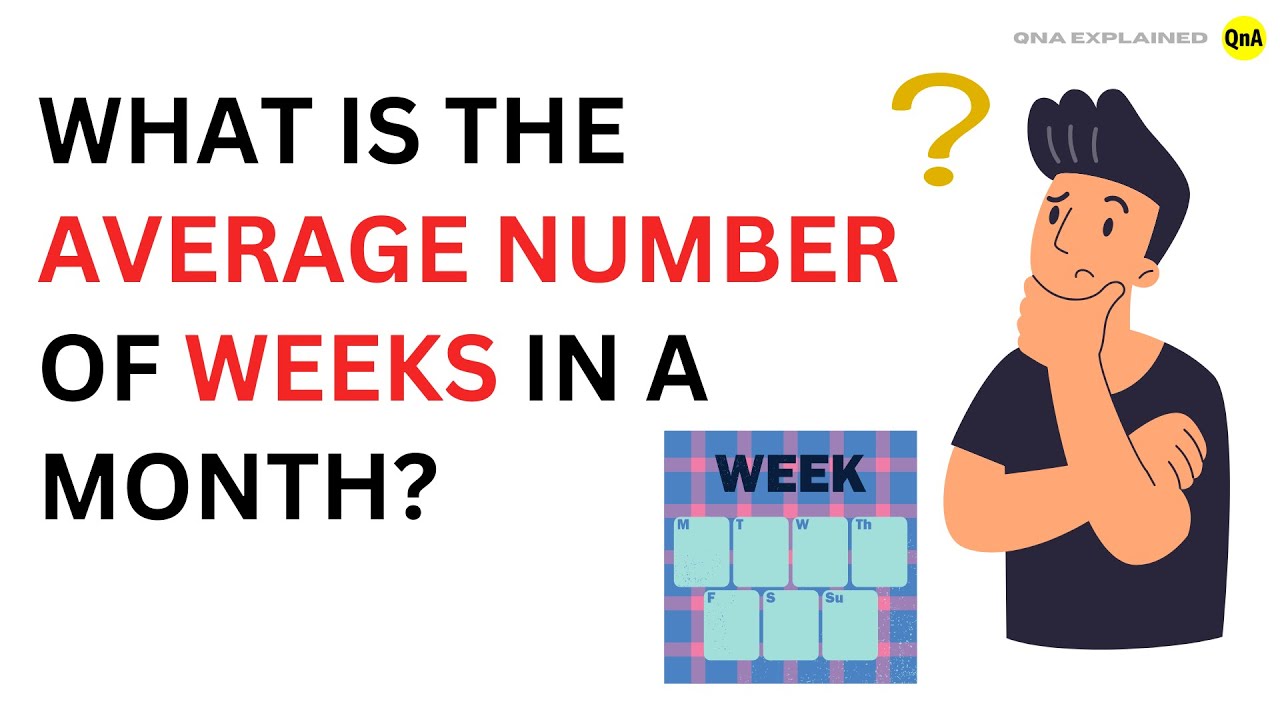 What is the average number of weeks in a month ? || QnA Explained - YouTube