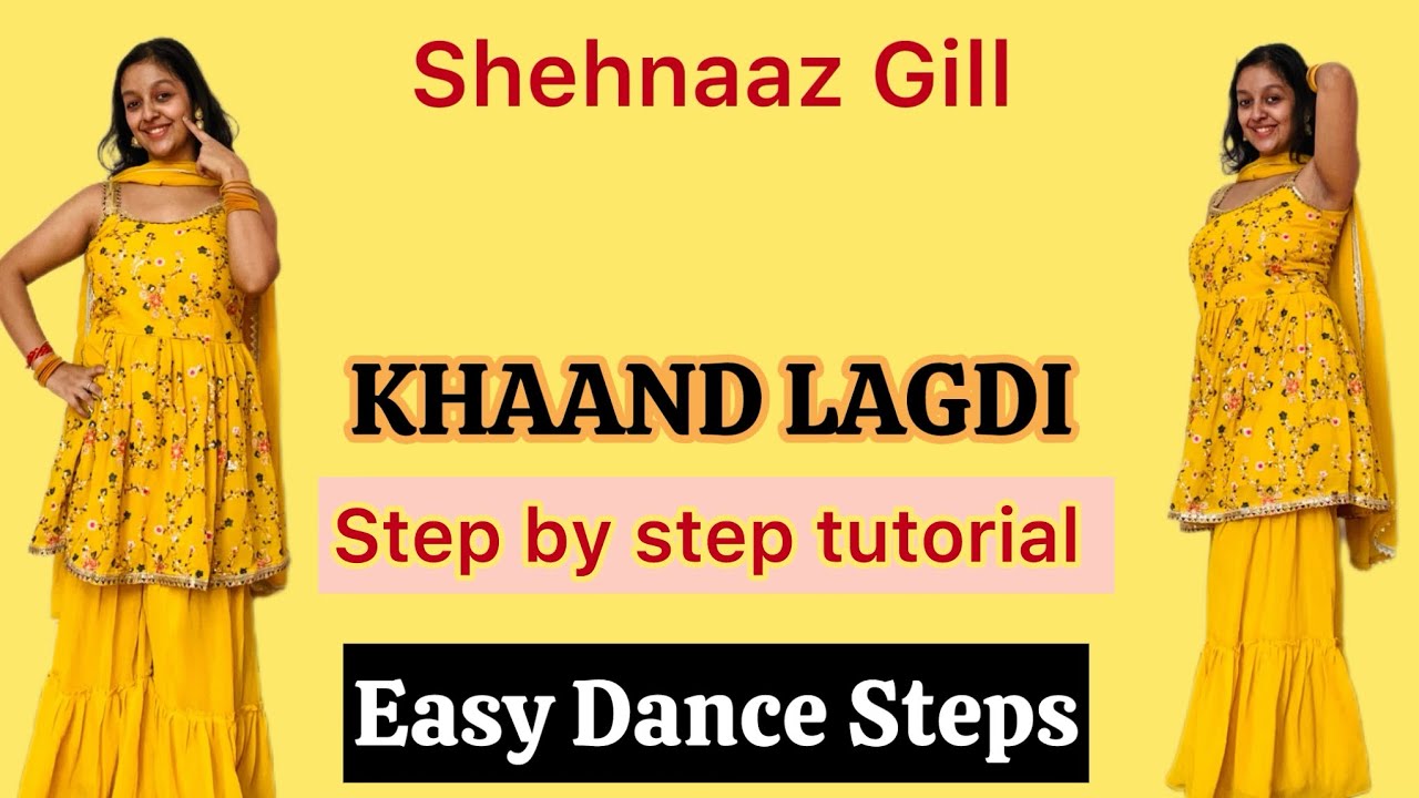 Khaand Laggdi | Dance Tutorial | Jasmine Sandlas | Shehnaaz Gill ...