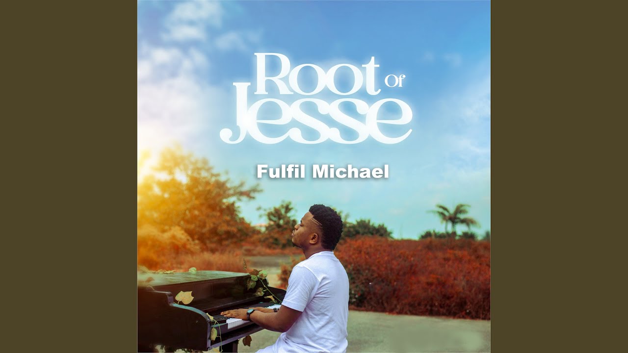 Root of Jesse - YouTube