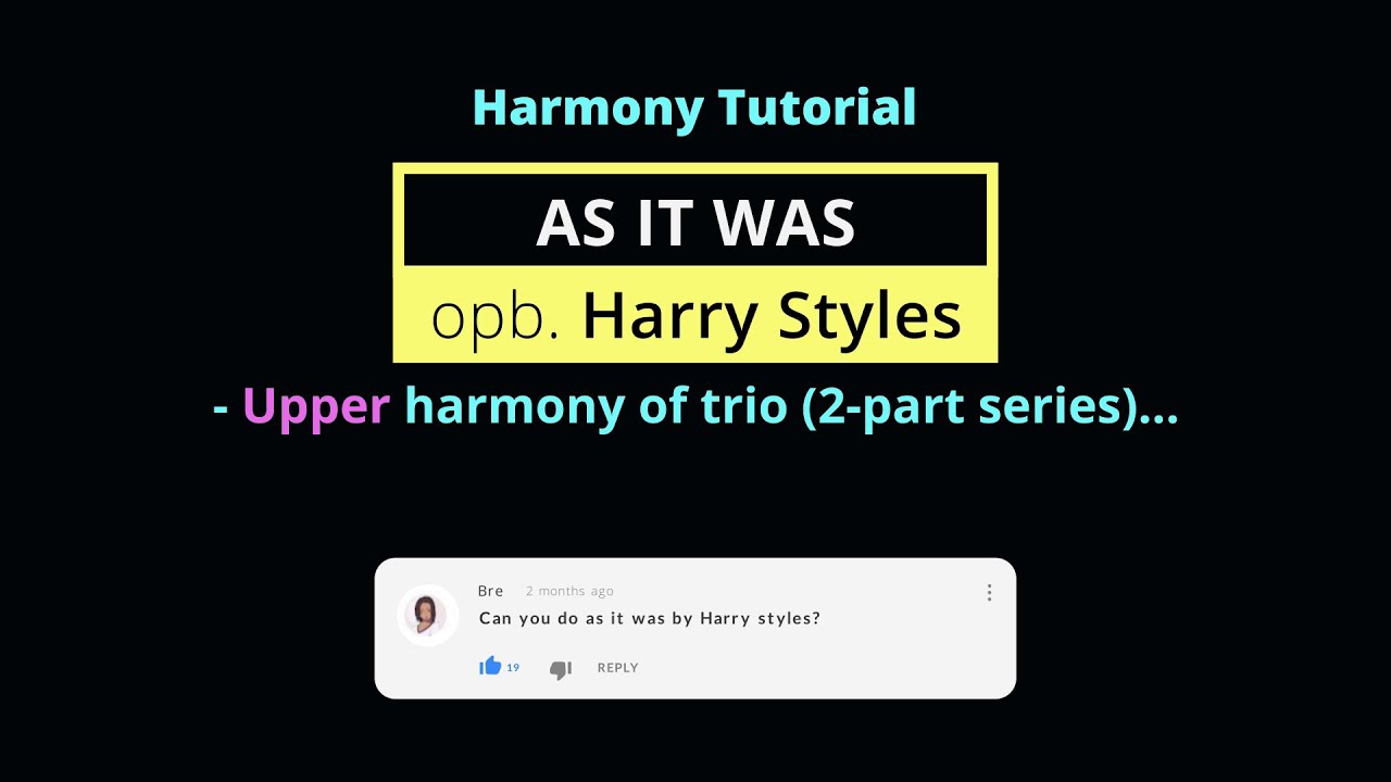 Harry Styles - As It Was 🎤 Upper Harmony | How to sing in Harmony ...